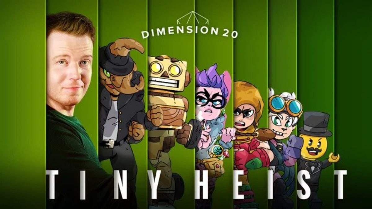 Returning to Dimension 20: Tiny Heist - The Game of Nerds